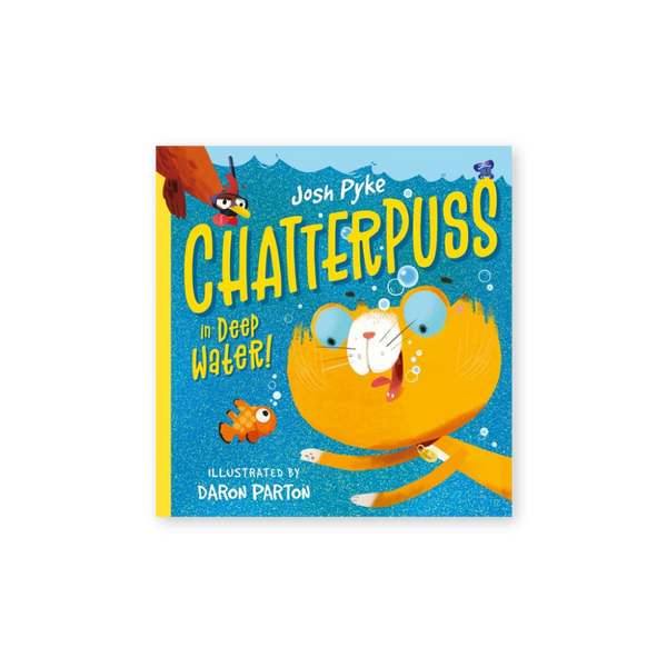 Josh Pyke & Daron Parton / Chatterpuss In Deep Water Book – sound-merch ...