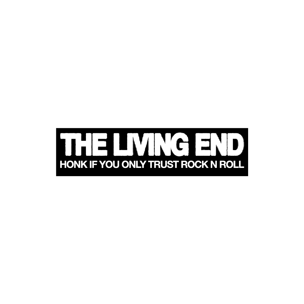 The Living End / Honk If You Only Trust Rock N Roll Sticker – sound ...