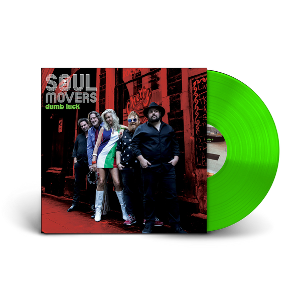 Soul Movers / Dumb Luck LP Fluoro Green Vinyl – sound-merch.com.au