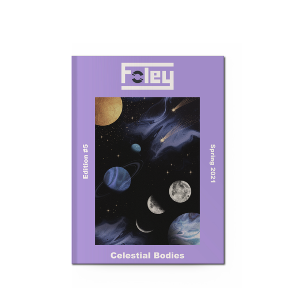 Foley Magazine / Edition #5 - Celestial Bodies – sound-merch.com.au
