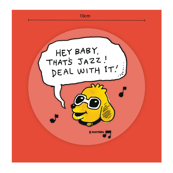 Bjenny Montero 'Hey baby, that's jazz! Deal with it!' / clear ...